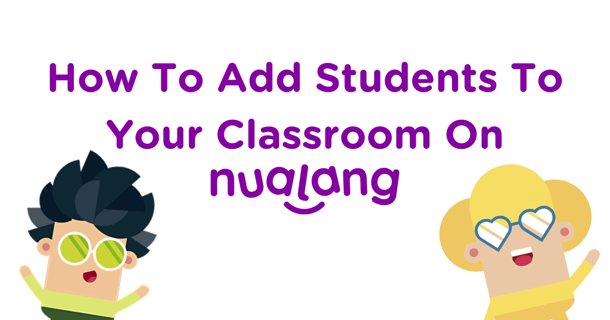 How To Add Students To Your Classroom | Guide