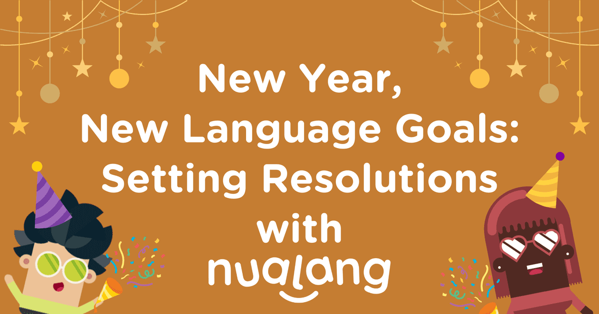 New Year, New Language Goals: Setting Resolutions with Nualang | Blog